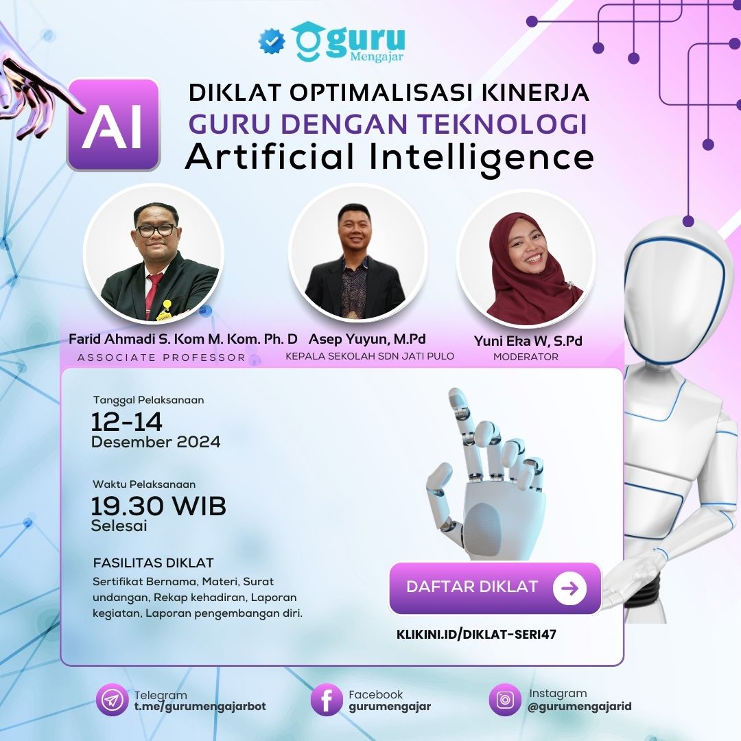 Materi Diklat Seri 47 -Optimalisasi Kinerja Guru dengan Teknologi Artificial Intelligence