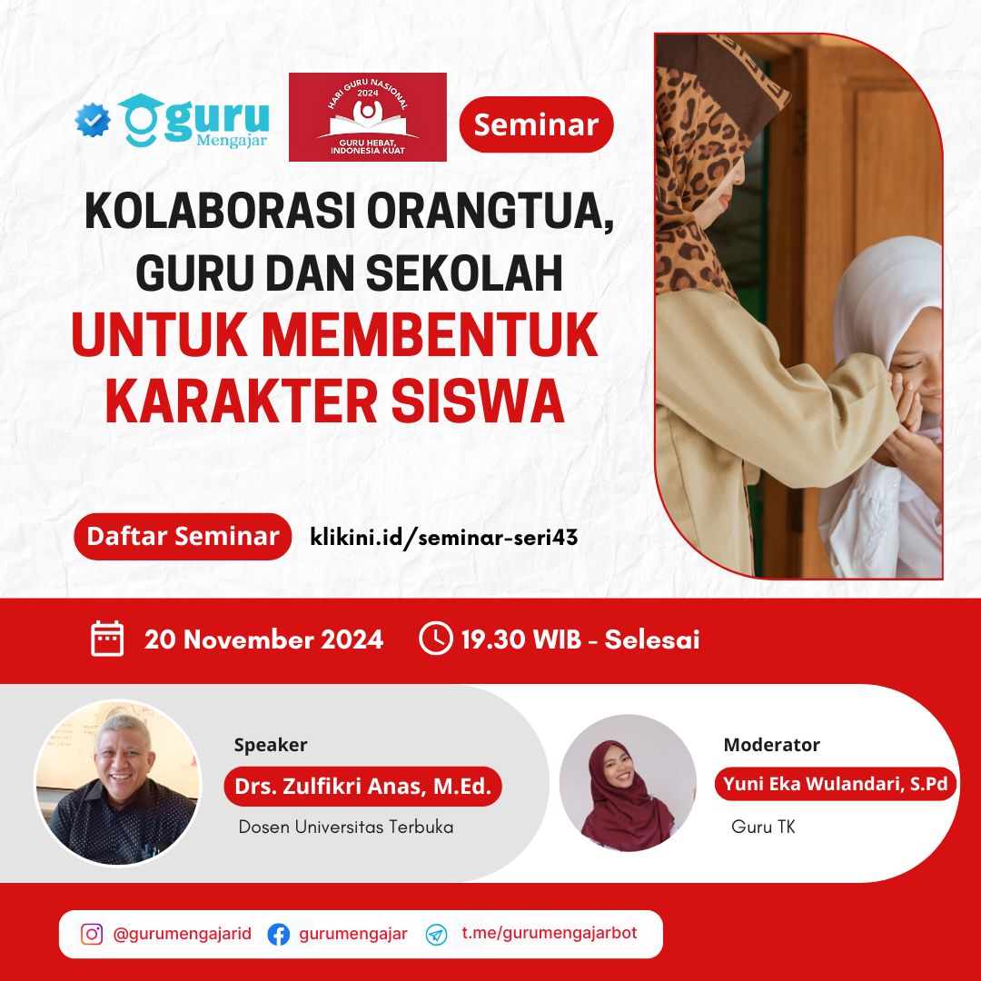 Bonus VIP- Seminar Seri 43 - Kolaborasi Orangtua, Guru dan Sekolah untuk Membentuk Karakter Siswa