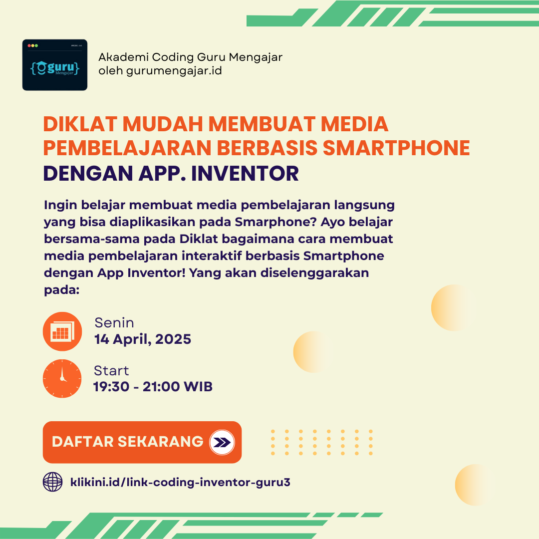 Diklat Mudah Membuat Media Pembelajaran Interaktif Berbasis Smartphone dengan App Inventor